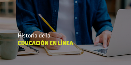 Historia de la educación en línea - BLOG | Utel