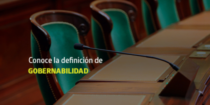 Conoce la definición de gobernabilidad - BLOG | Utel