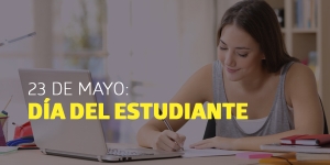 23 de mayo: Día del estudiante - BLOG | Utel