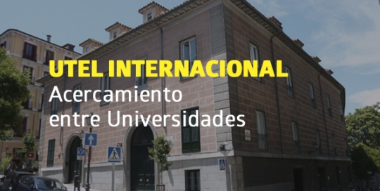 UTEL Internacional - Acercamiento entre universidades - BLOG | Utel