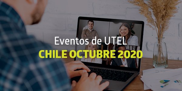 Eventos UTEL Chile Octubre - BLOG | Utel