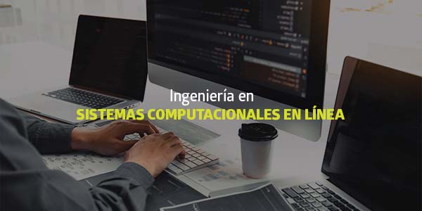 Ingeniería en Sistemas Computacionales en línea - BLOG | UTEL