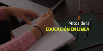 Mitos de la educación en línea - BLOG | Utel