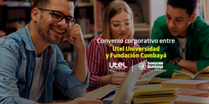 Convenio corporativo entre Utel Universidad y Fundación Cumbayá - BLOG ...