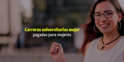 Carreras universitarias mejor pagadas para mujeres - BLOG | Utel