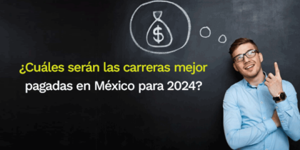 ¿Cuáles serán las carreras mejor pagadas en México para 2024? - BLOG | Utel