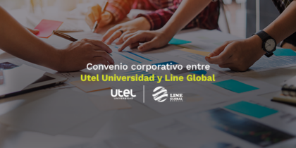 Convenio Corporativo entre Utel Universidad y Line Global - BLOG | Utel