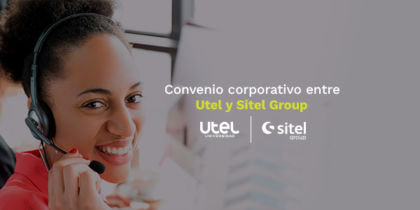 Convenio corporativo entre Utel y Sitel Group - BLOG | Utel