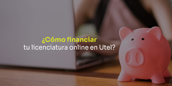 ¿Cómo pagar una licenciatura online en Utel? - BLOG | Utel