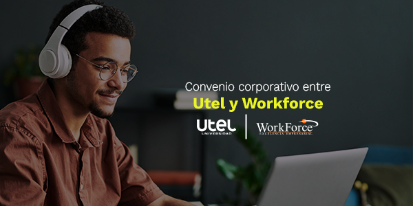 Convenio corporativo entre Utel y WorkForce - BLOG | Utel